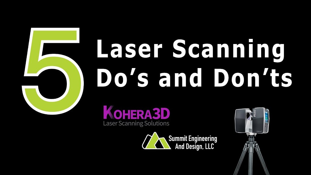 5 Laser Scanning Do's and Don'ts - Tips for 3D Laser Scanning - 3D ...